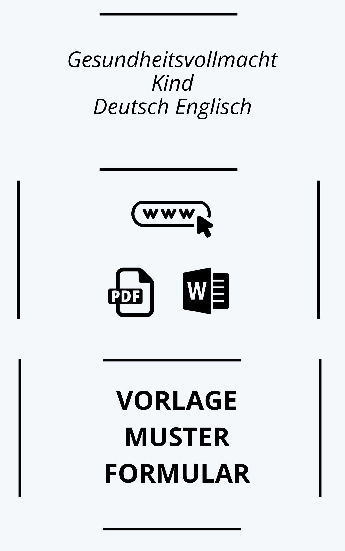Gesundheitsvollmacht Kind Deutsch Englisch - Vorlage Muster