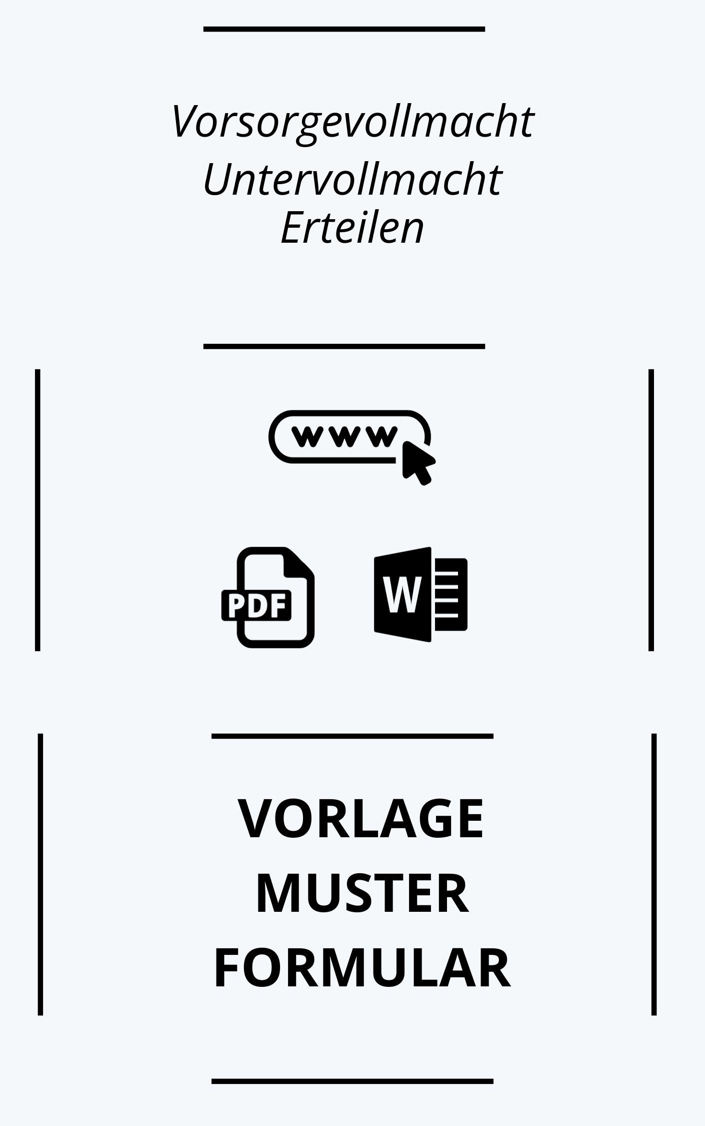 Vorsorgevollmacht Untervollmacht Erteilen - Vorlage Muster